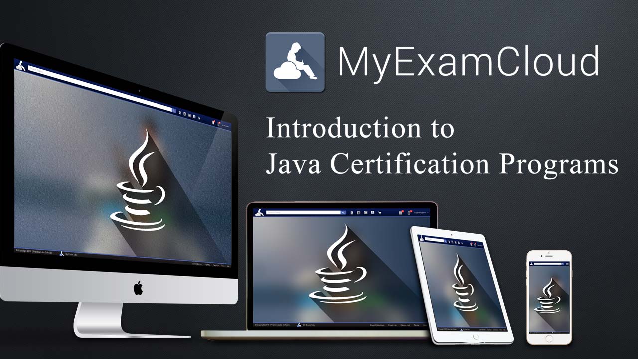 Introduction to Java Certification Programs Through MyExamCloud - MyExamCloud
