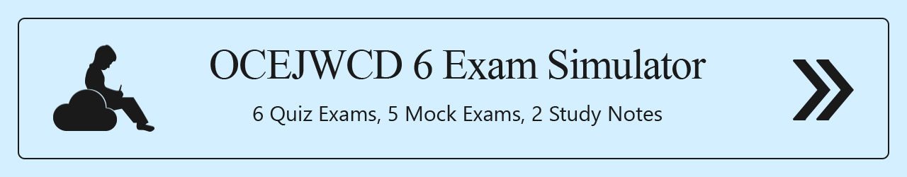 OCEJWCD 6 Exam Simulator - MyExamCloud