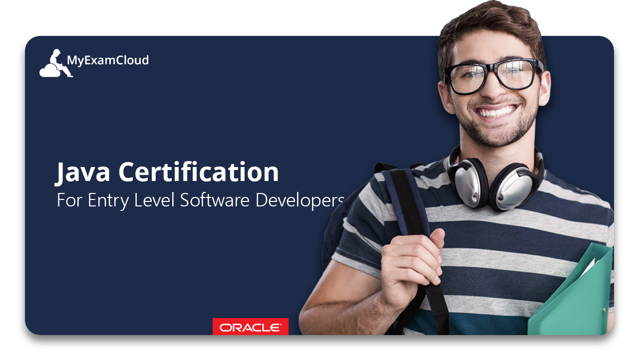 Java Certification For Entry Level Software Developers Myexamcloud