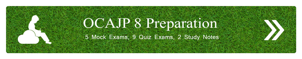OCAJP 8 Preparation - MyExamCloud